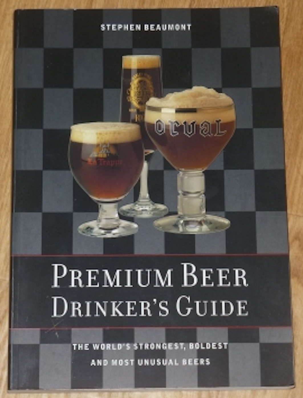 Stephen BeaumontPremium Beer Drinker’s Guide – Brunnenbräu Bier-Blog